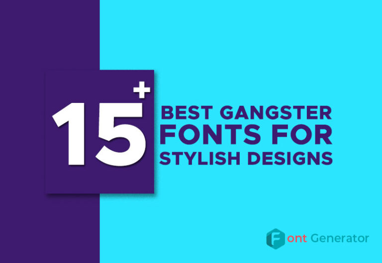 15+ Best Gangster Fonts for Stylish Designs