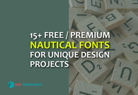 15+ Free / Premium Nautical Fonts for Unique Design Projects