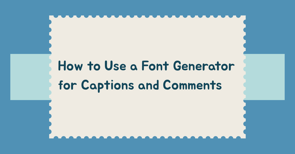 Font Generator for Captions and Comments in 2025